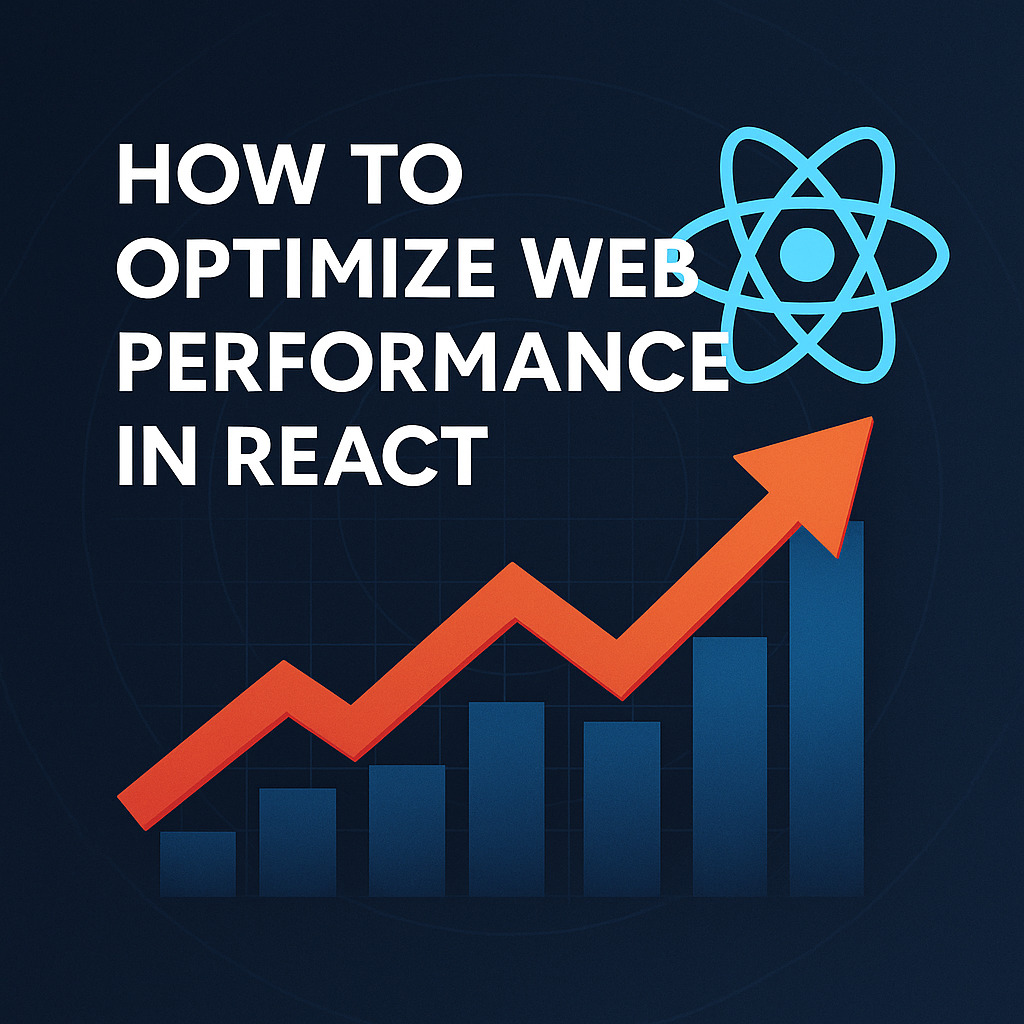 How to Optimize Web Performance in React in 2025 | Euro IT Sourcing Blog